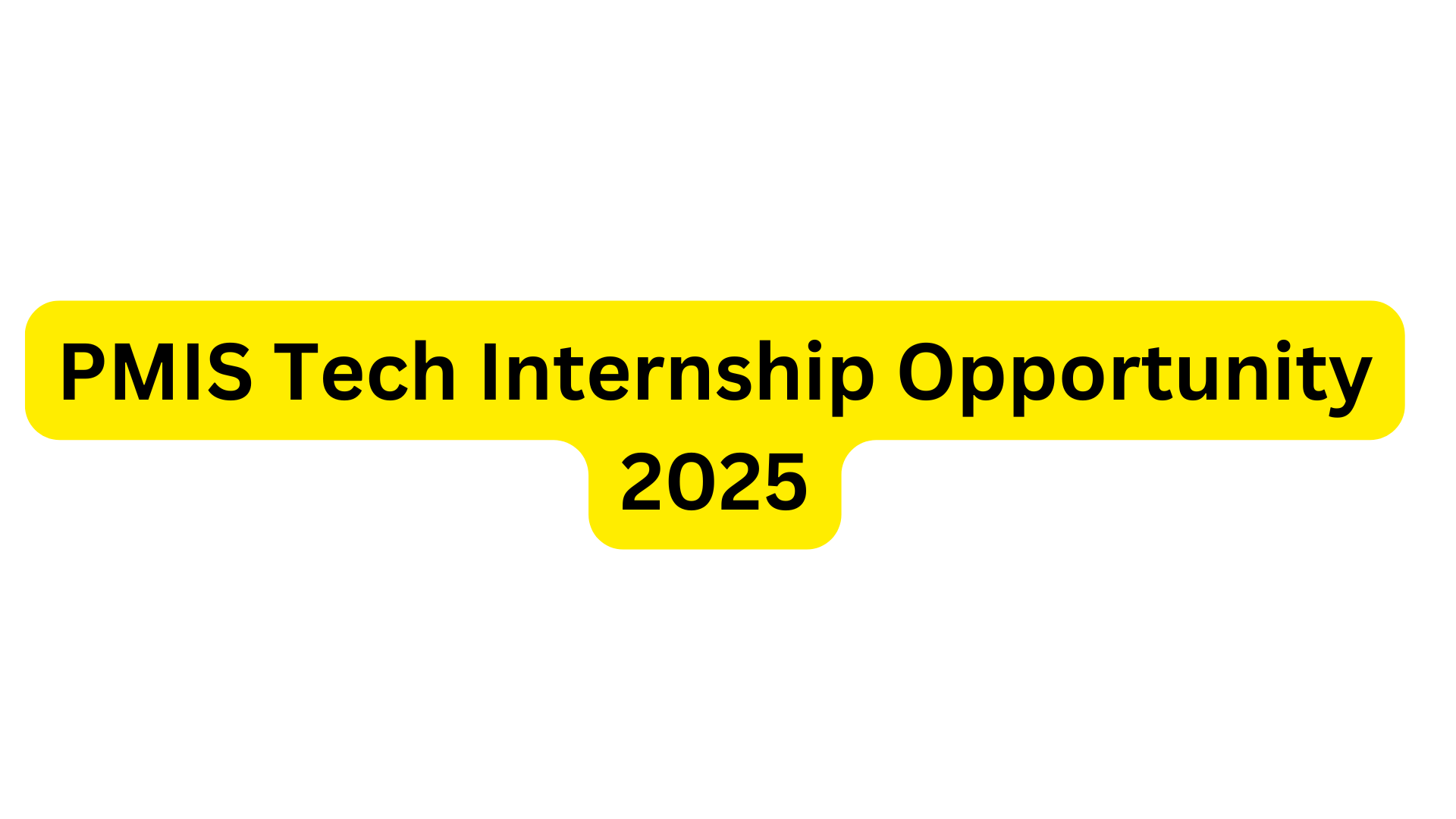 PMIS Tech Internship Opportunity 2025 in Bengaluru – The Ultimate Guide ...